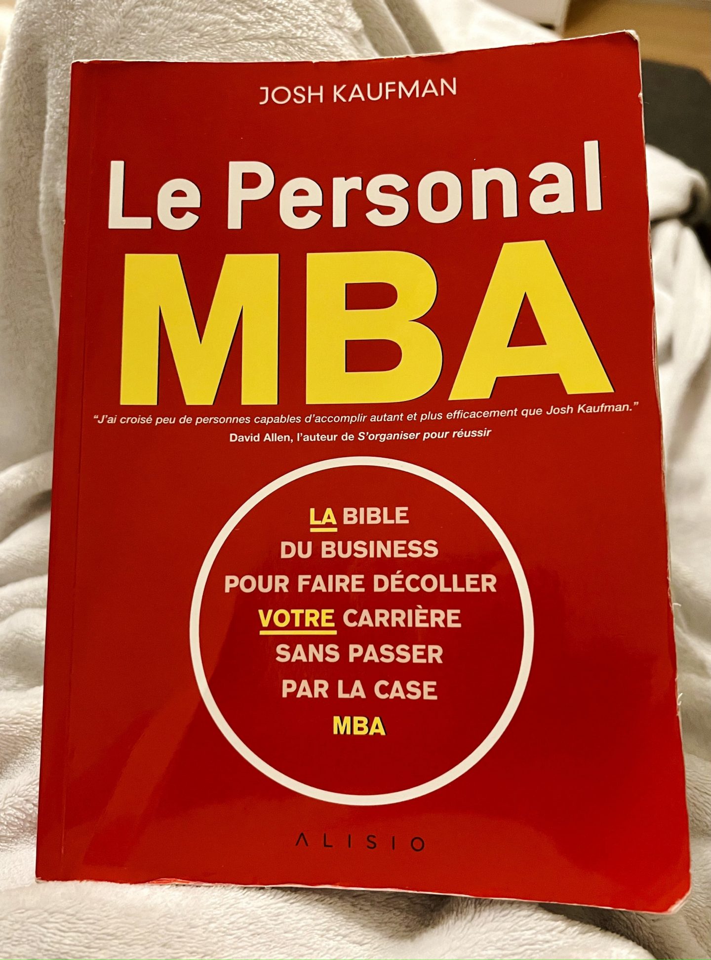 “Le Personal MBA” de Josh Kaufman - Le Monde de Mem's